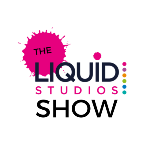 Liquid Studios Show: Stream Our Podcast | Liquid Studios